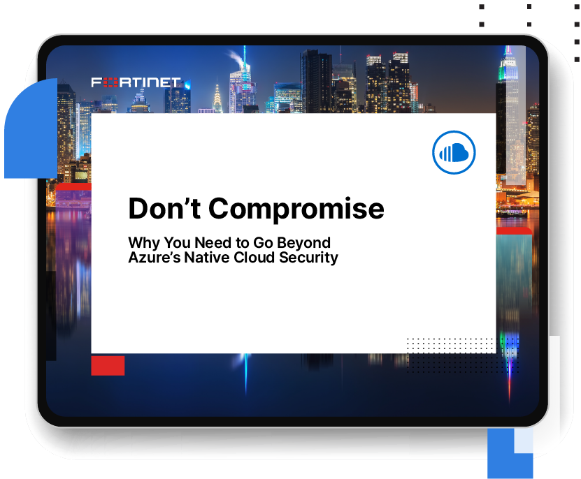 Superior network security with FortiGate Next-Generation Firewall